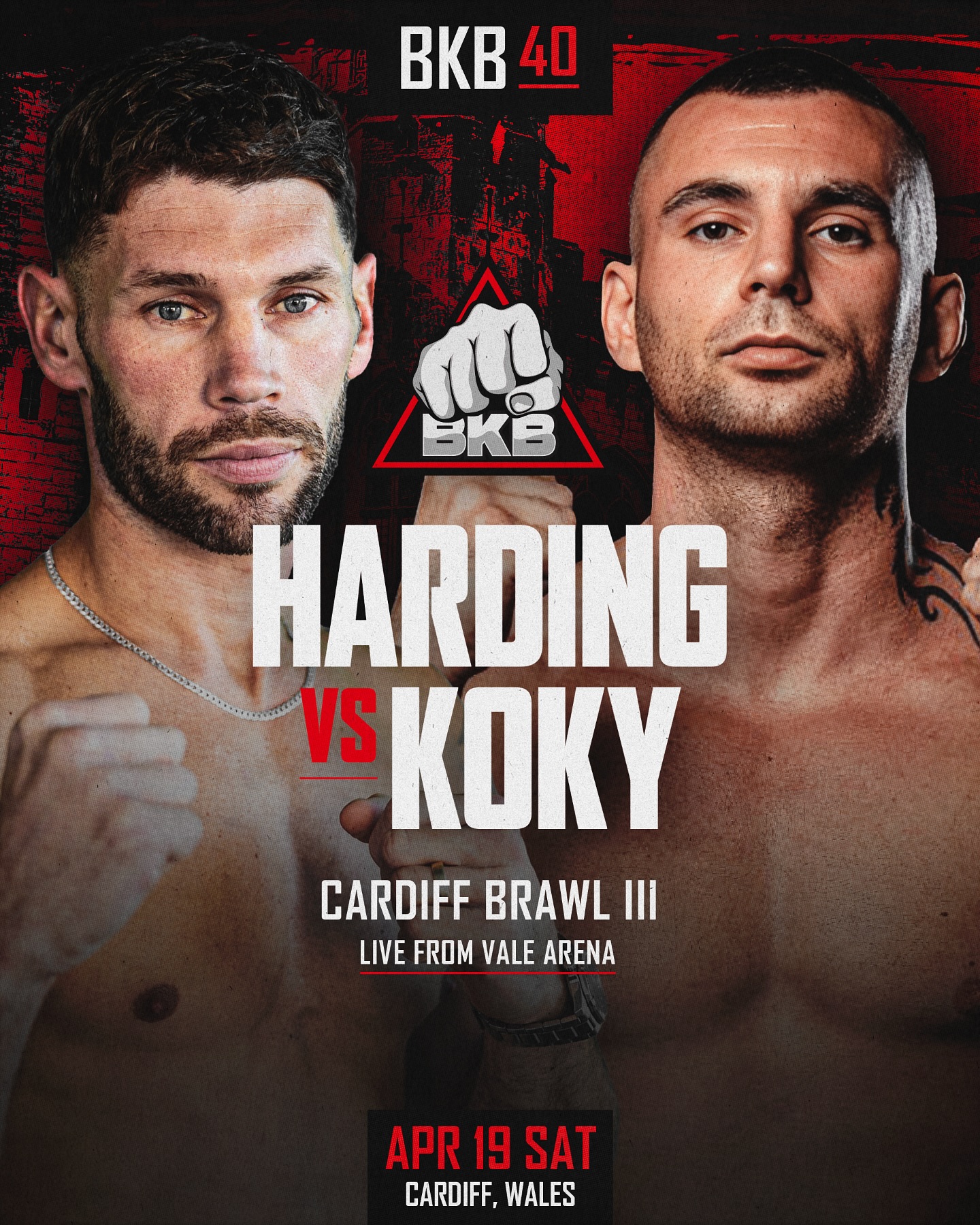 2025年4月20日BKB 40: Cardiff Brawl III – 直播[赛后视频] BKB Bare Knuckle Boxing