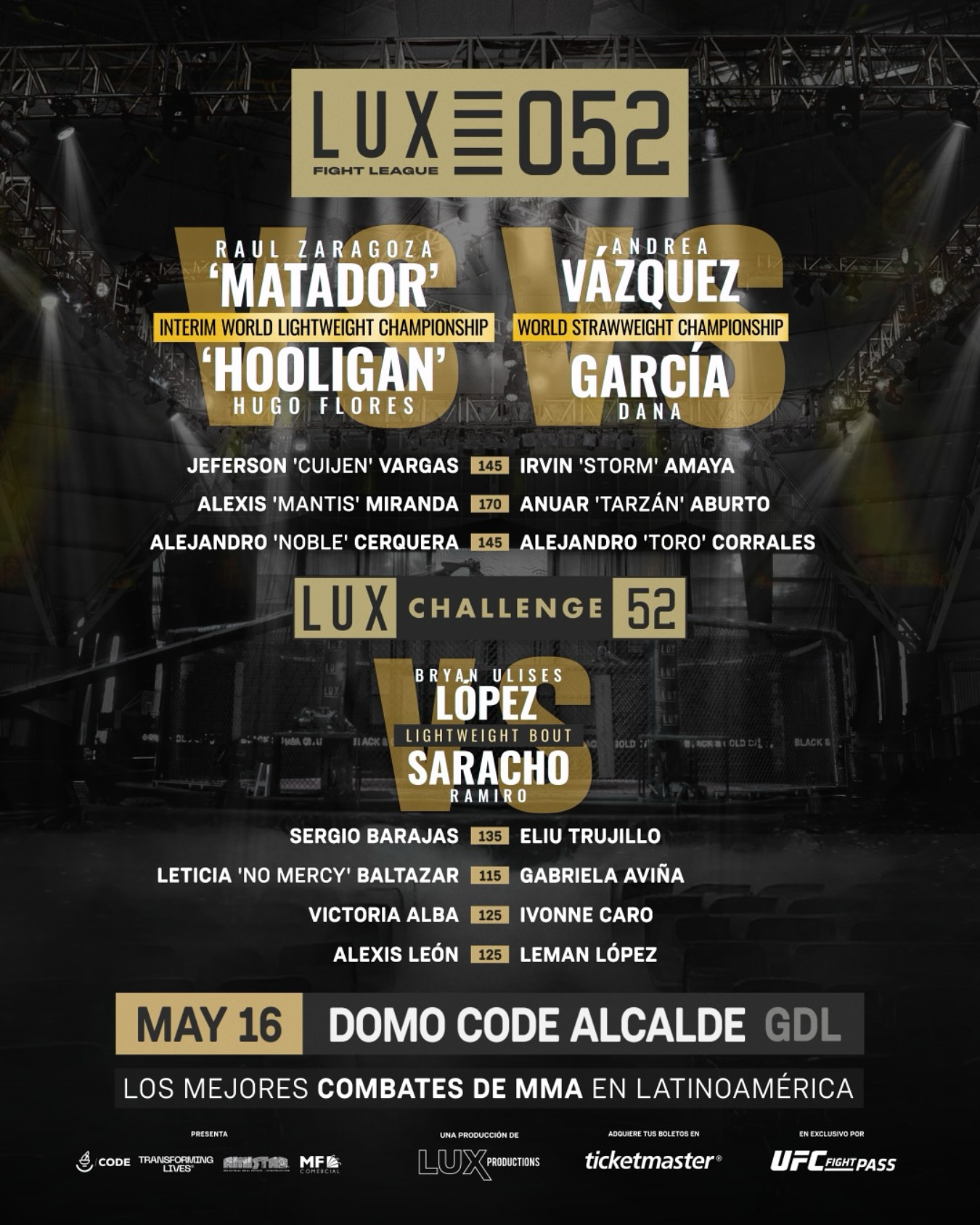 2025年5月17日LUX 52 – 直播[赛后视频] Zaragoza vs. Flores – May 16 | Lux Fight League